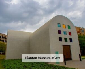 Blanton Museum of Art - GALF Austin